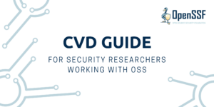 OpenSSF Guides – Open Source Security Foundation