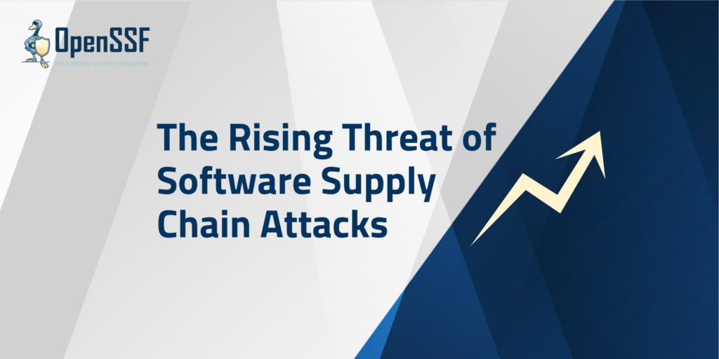 The Rising Threat of Software Supply Chain Attacks: Managing Dependencies of Open Source ...