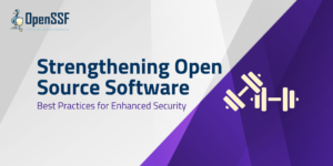 Strengthening Open Source Software: Best Practices for Enhanced ...