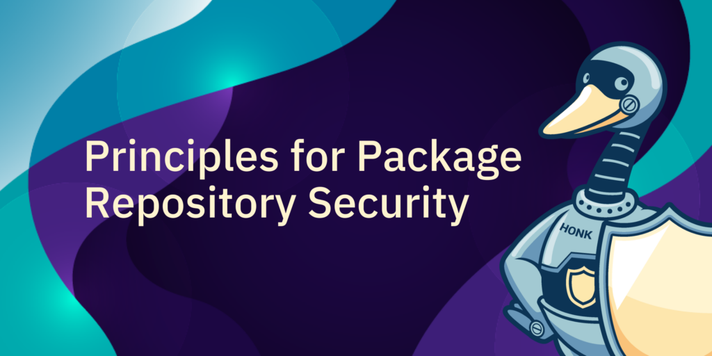 OpenSSF Securing Software Repositories Working Group Releases Principles for Package Repository ...
