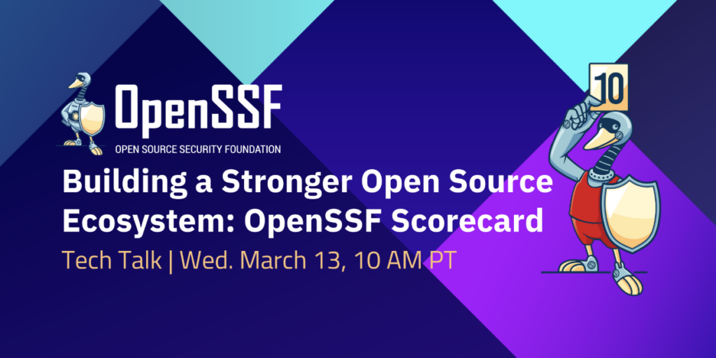 OpenSSF Newsletter – March 2024 – Open Source Security Foundation