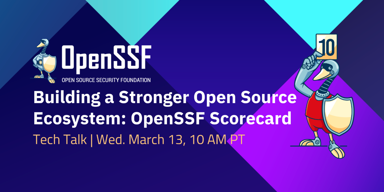 OpenSSF Newsletter – March 2024 – Open Source Security Foundation