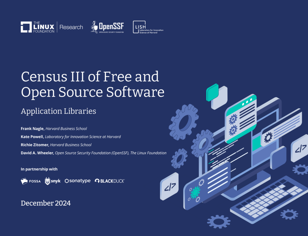 Census III of Free and Open Source Software – Open Source Security Foundation